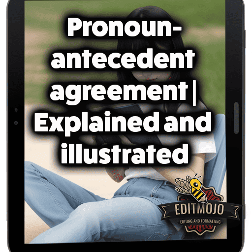 Pronoun-antecedent agreement | Explained and illustrated - Editmojo.com Pronoun-antecedent agreement | Explained and illustrated - Editmojo.com